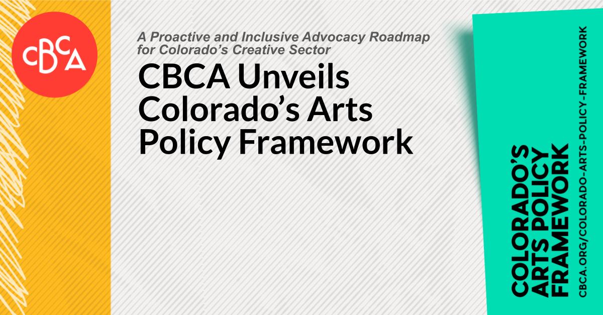 CBCA Unveils Colorado’s Arts Policy Framework - Colorado Business Committee for the Arts